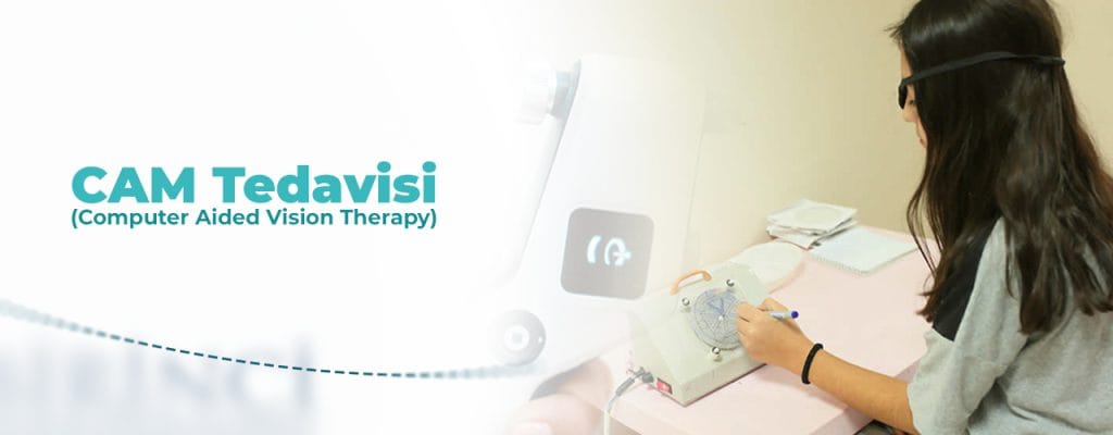 CAM Tedavisi (Computer Aided Vision Therapy) Nedir? Nasıl Yapılır ...